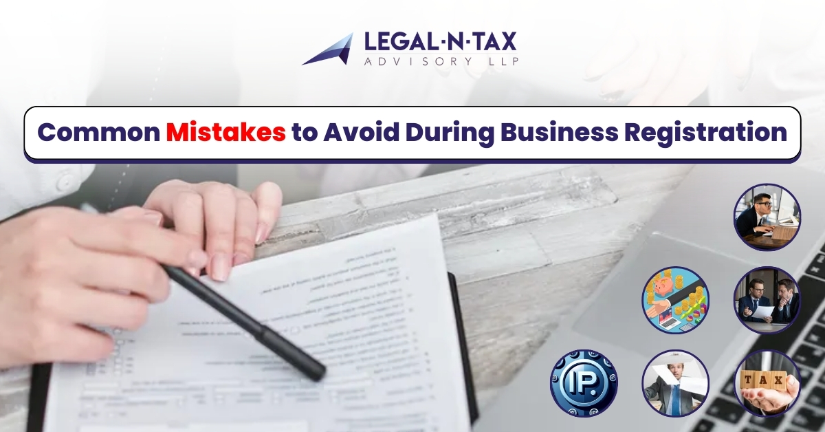 Common Mistakes to Avoid During Business Registration